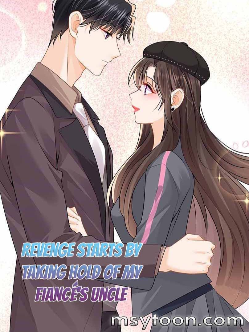 Revenge Starts by Taking Hold of My Fiancé’s Uncle [Webtoon] [Romance] - MSYToon | English